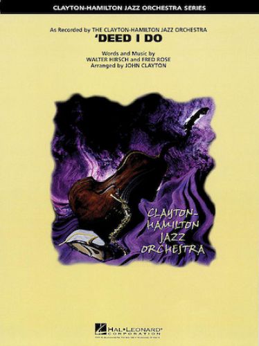 Partition 'Deed I Do de Walter HIRSCH, John CLAYTON pour Jazz ensemble ...
